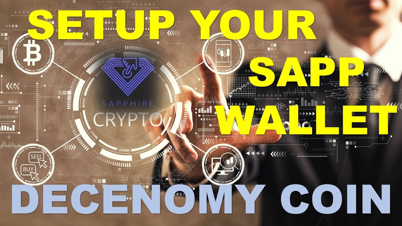 HOW TO SETUP YOUR SAPHIRE (SAPP) WALLET - DECENOMY COIN - YouTube