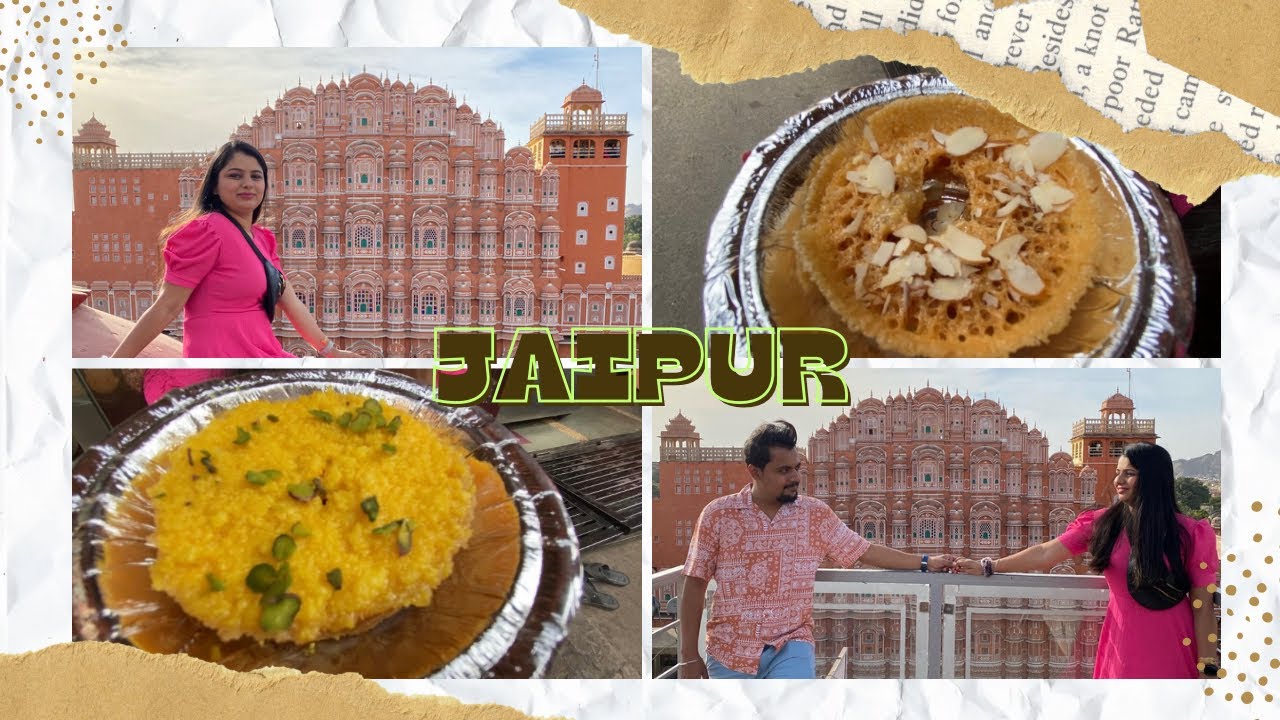 Various views of the ‘HAWA MAHAL’ (Jaipur) !!! Tasting MALAI GHEWAR and ...
