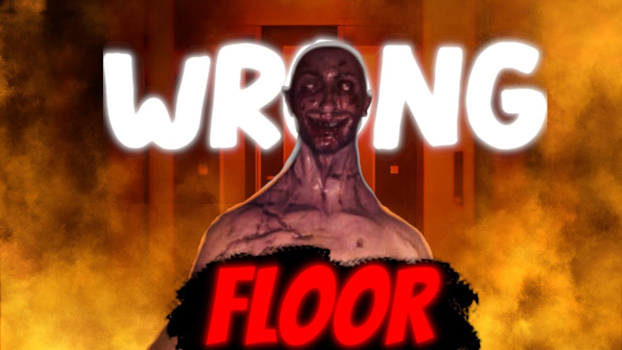 I WENT TO THE WRONG FLOOR | Horror Gameplay - YouTube