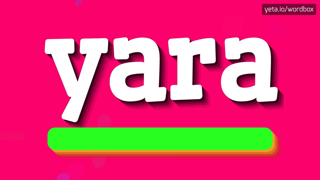 Yara Name yara-name