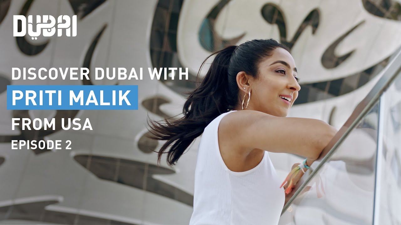 Discover Dubai's Future with Priti Malik from USA | Episode 2 - YouTube