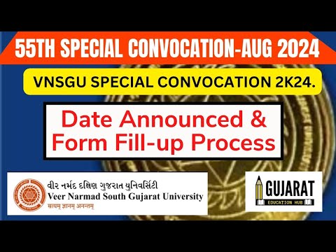 VNSGU 55Th Special Convocation Aug-2024 | Degree Certificate form fill ...