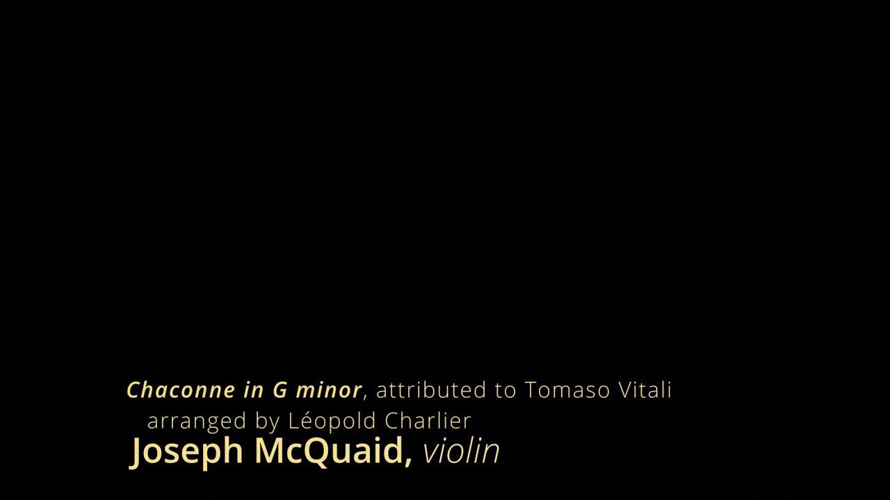 Joseph McQuaid plays Chaconne in G minor - YouTube