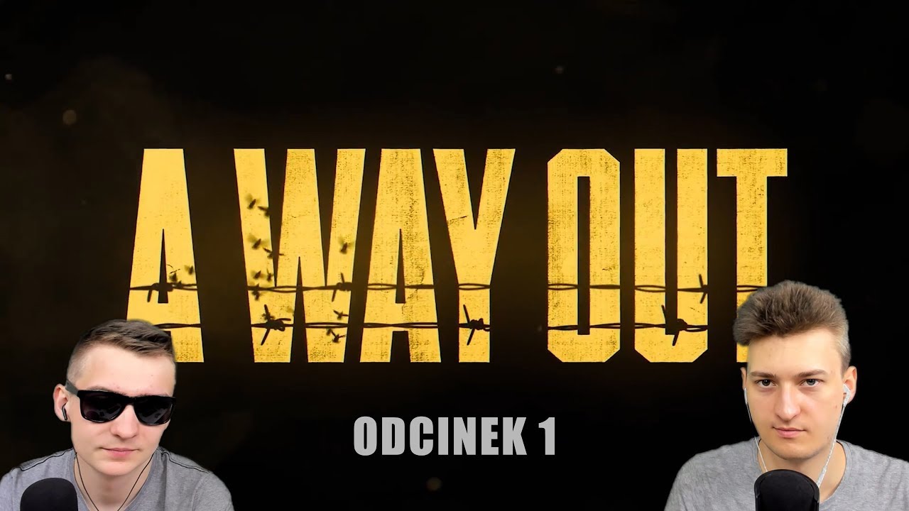 Vincent i Leo - 🎮 A Way Out #1 🎮 Gameplay w 4K - YouTube