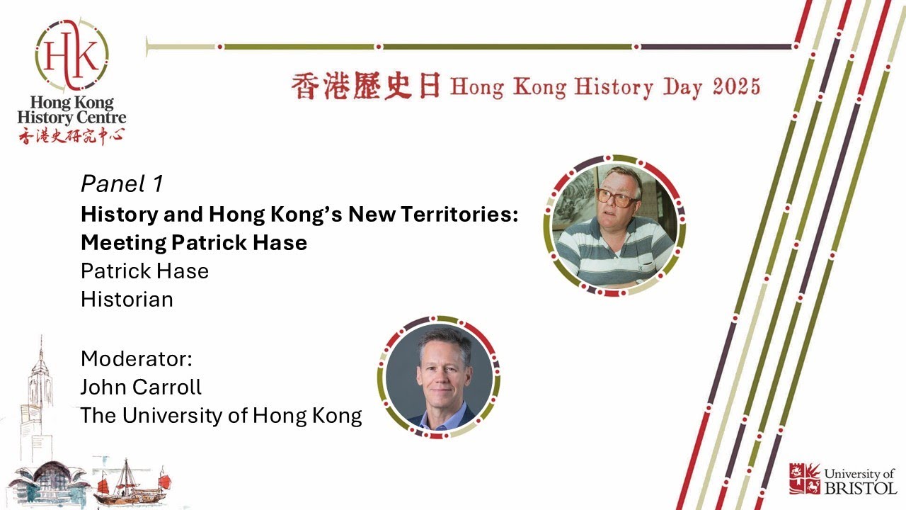 Patrick Hase x John Carroll: History and Hong Kong’s New Territories ...