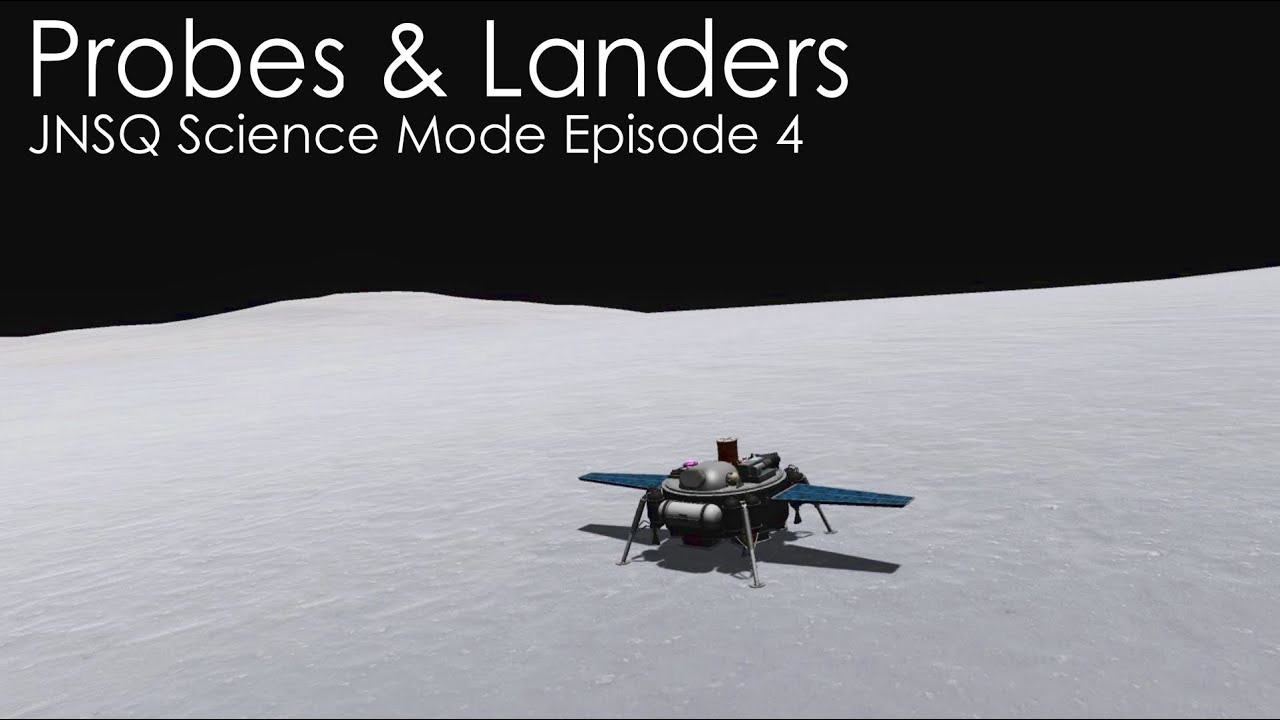 KSP JNSQ Science Mode Episode 4: Probes & Landers - YouTube