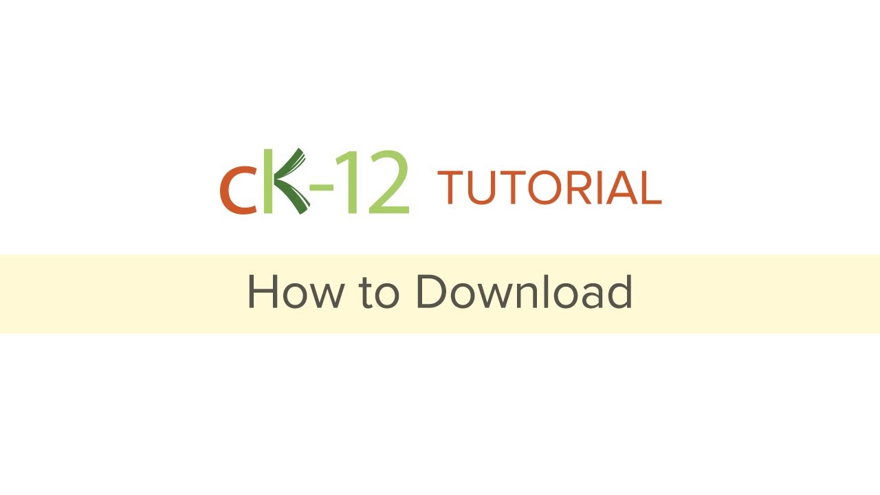 CK-12 Tutorial: How to Download - YouTube