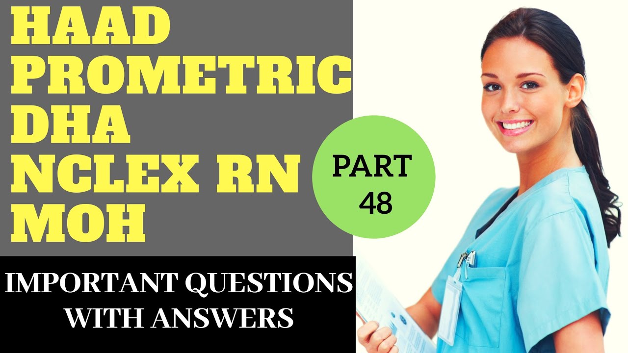 LATEST PROMETRIC EXAM QUESTIONS FOR NURSES 2019 HAAD DHA NCLEX RN latest-prometric-exam-questions-for-nurses-2019-haad-dha-nclex-rn