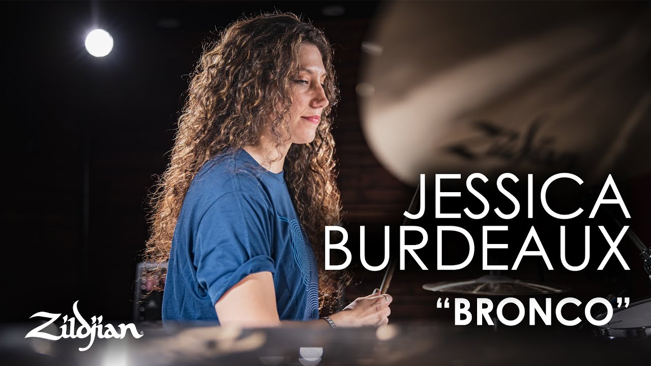 Jessica Burdeaux "Bronco" | Zildjian Drum Performance - YouTube