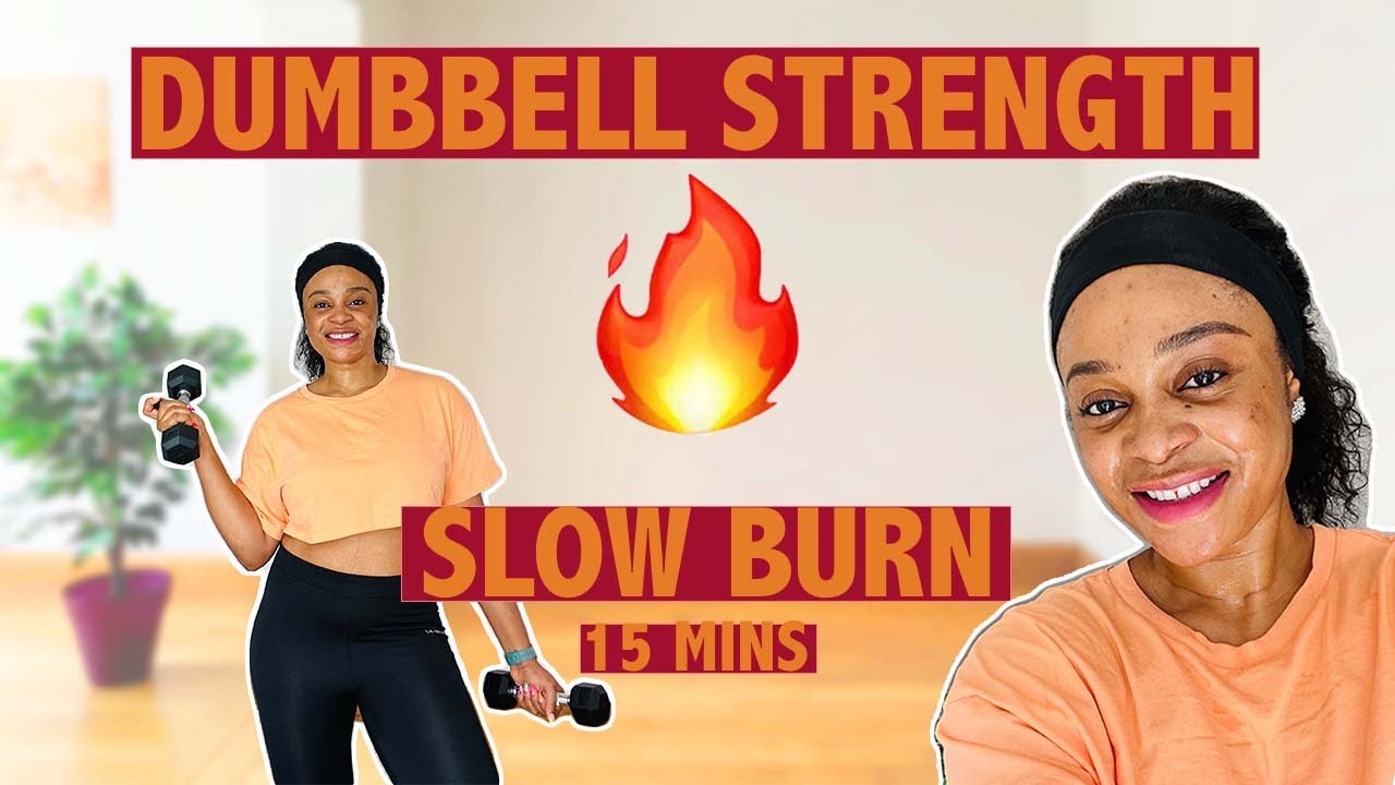 15 MINS SLOW BURN DUMBBELL WORKOUT AT HOME 🔥🔥 - YouTube