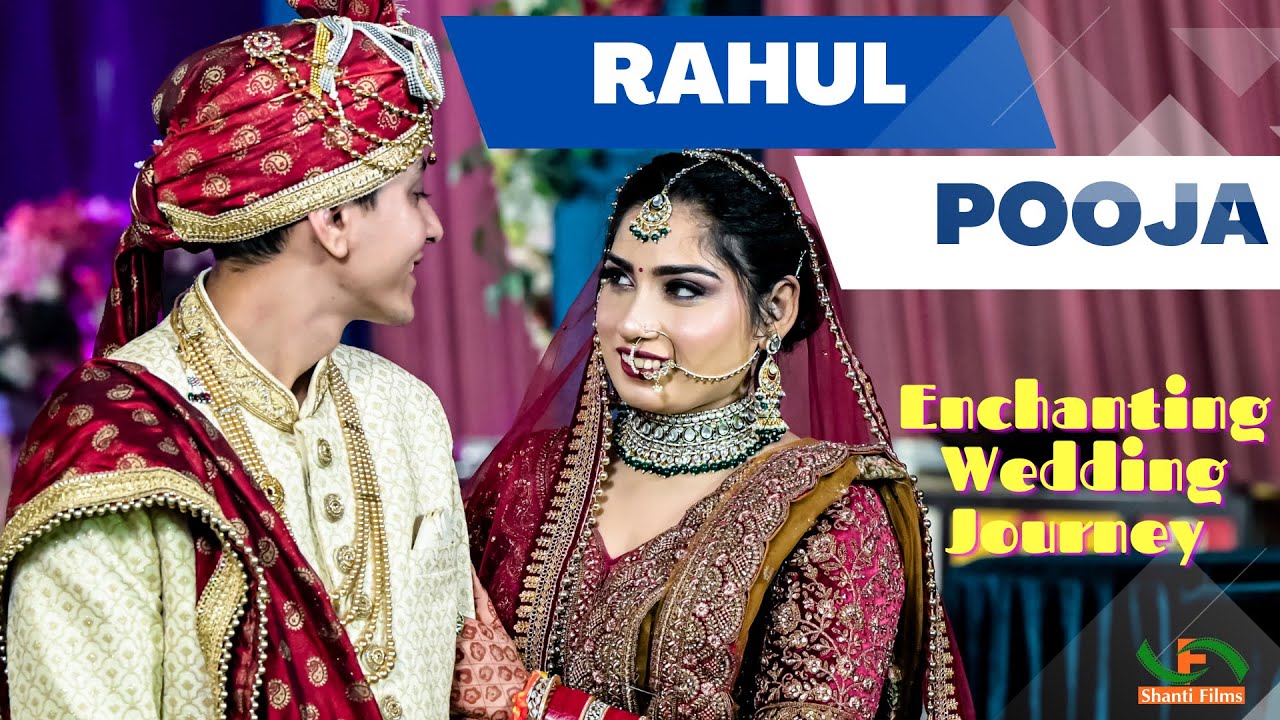 "Rahul & Pooja's Enchanting Wedding Journey | A Celebration of Love ...