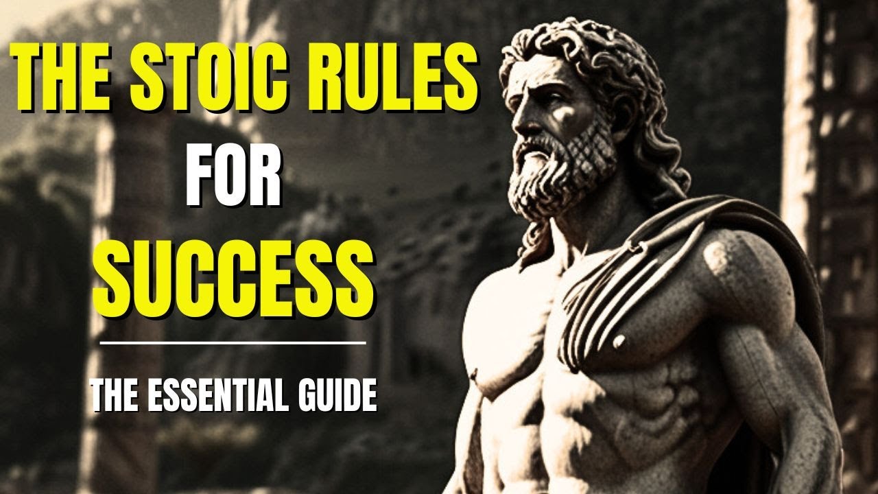 THE STOIC RULES FOR SUCCESS - Stoic Rules For Life - YouTube