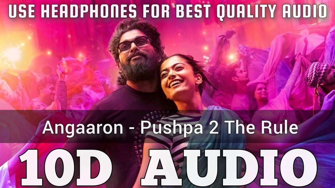 Angaaron (The couple song) 10D Audio Bass Boosted ⚡ || Pushpa 2 The ...