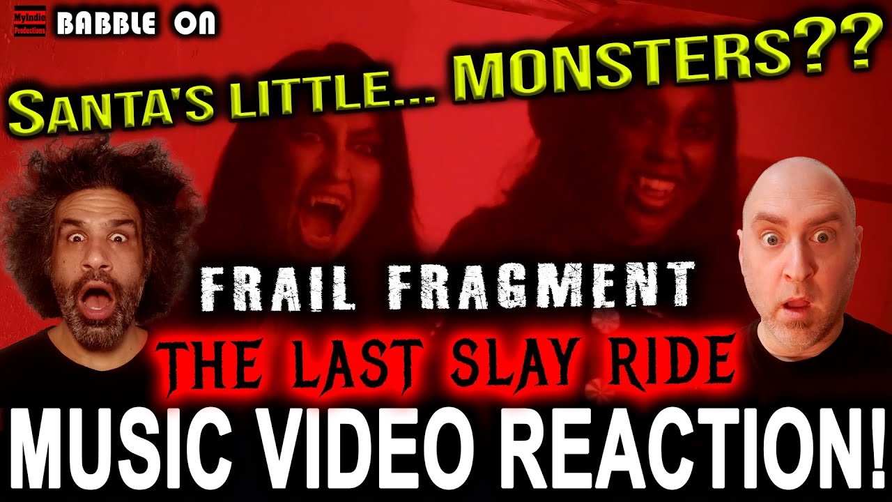 FRAIL FRAGMENT - THE LAST SLAY RIDE Music Video Reaction (Indie Rock ...