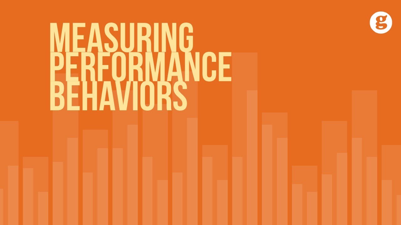 Measuring Performance Behaviors - YouTube