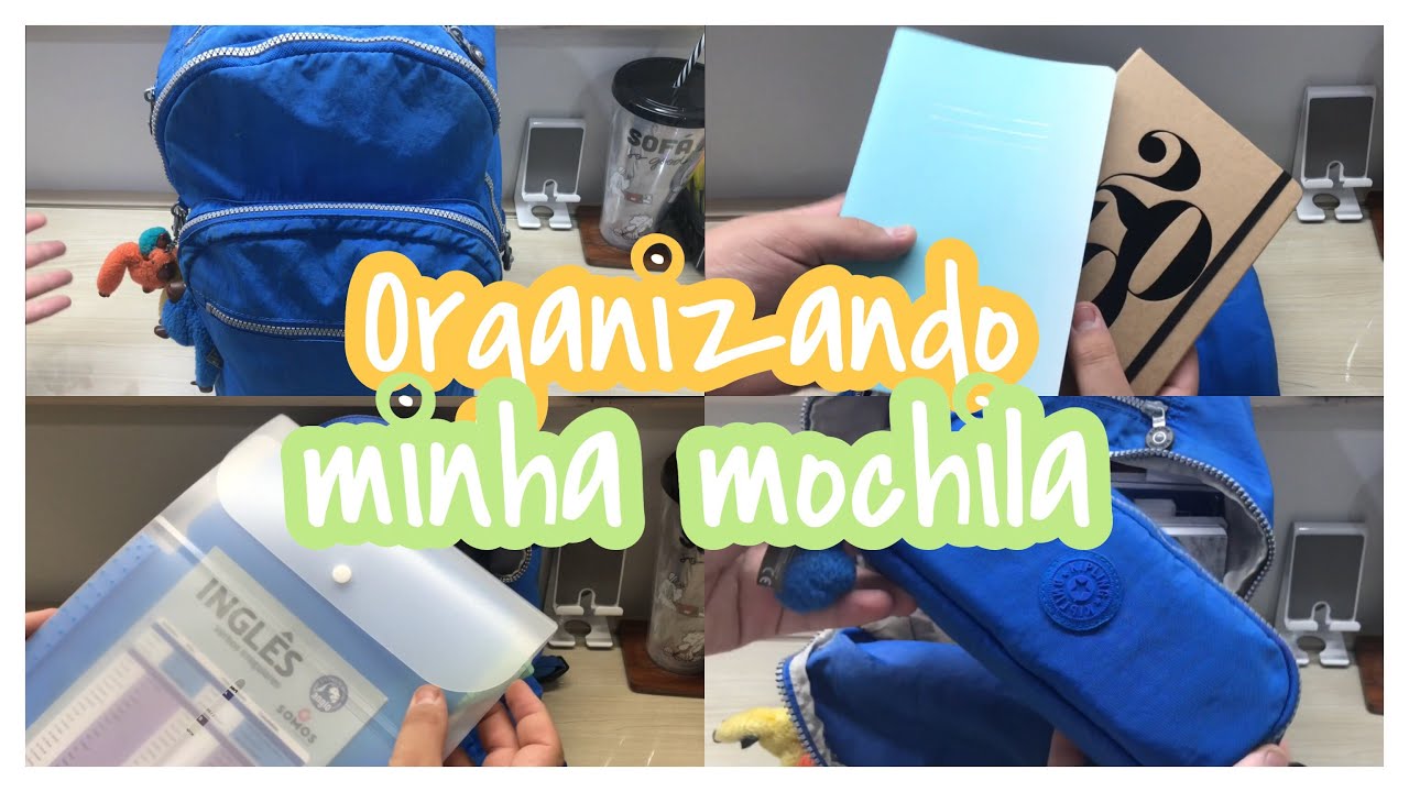 ORGANIZANDO MINHA MOCHILA - YouTube