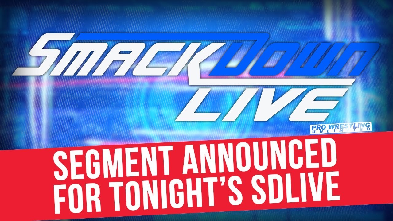 Segment Announced For Tonight On Smackdown Live - YouTube