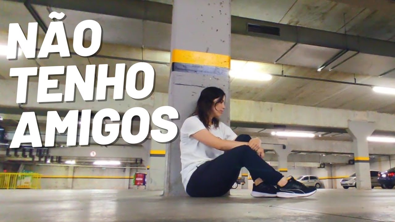 PORQUE EU NÃO TENHO AMIGOS! A Arte de Ser Feliz Sem Amigos - YouTube