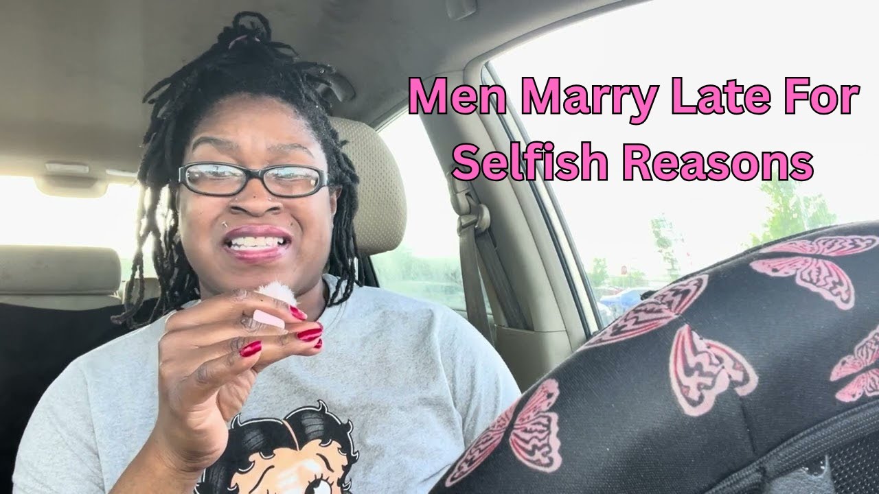 Why Men Marry Late - YouTube