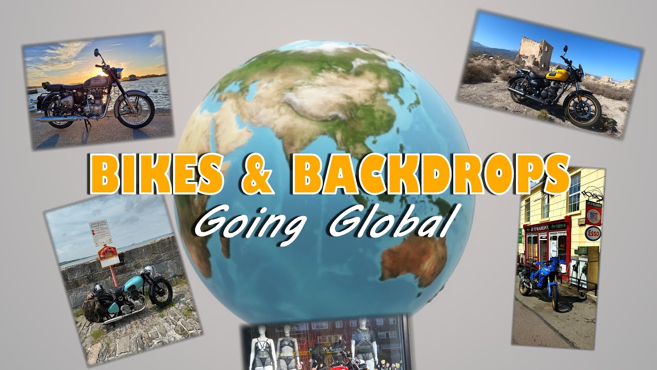 BIKES and BACKDROPS - GOING GLOBAL - YouTube