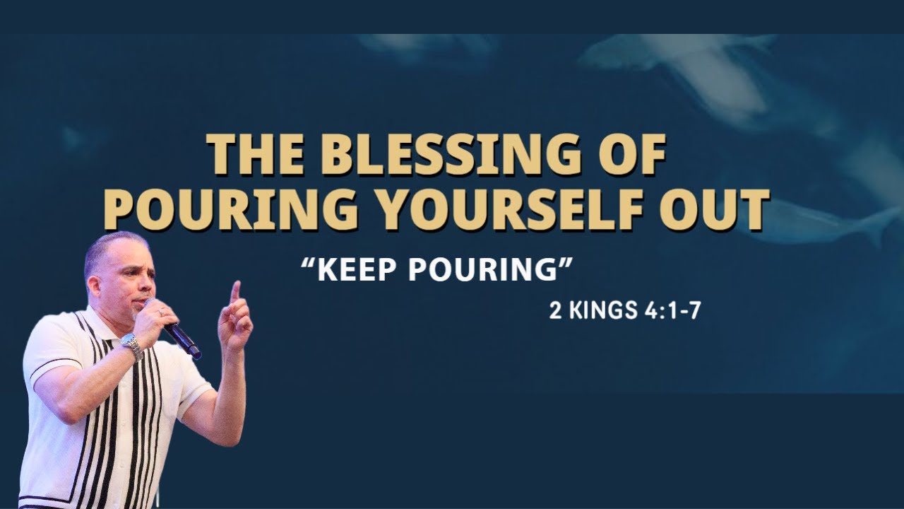 8-10-23 THURSDAY OF BREAKTHROUGH: The blessing of pouring yourself out ...