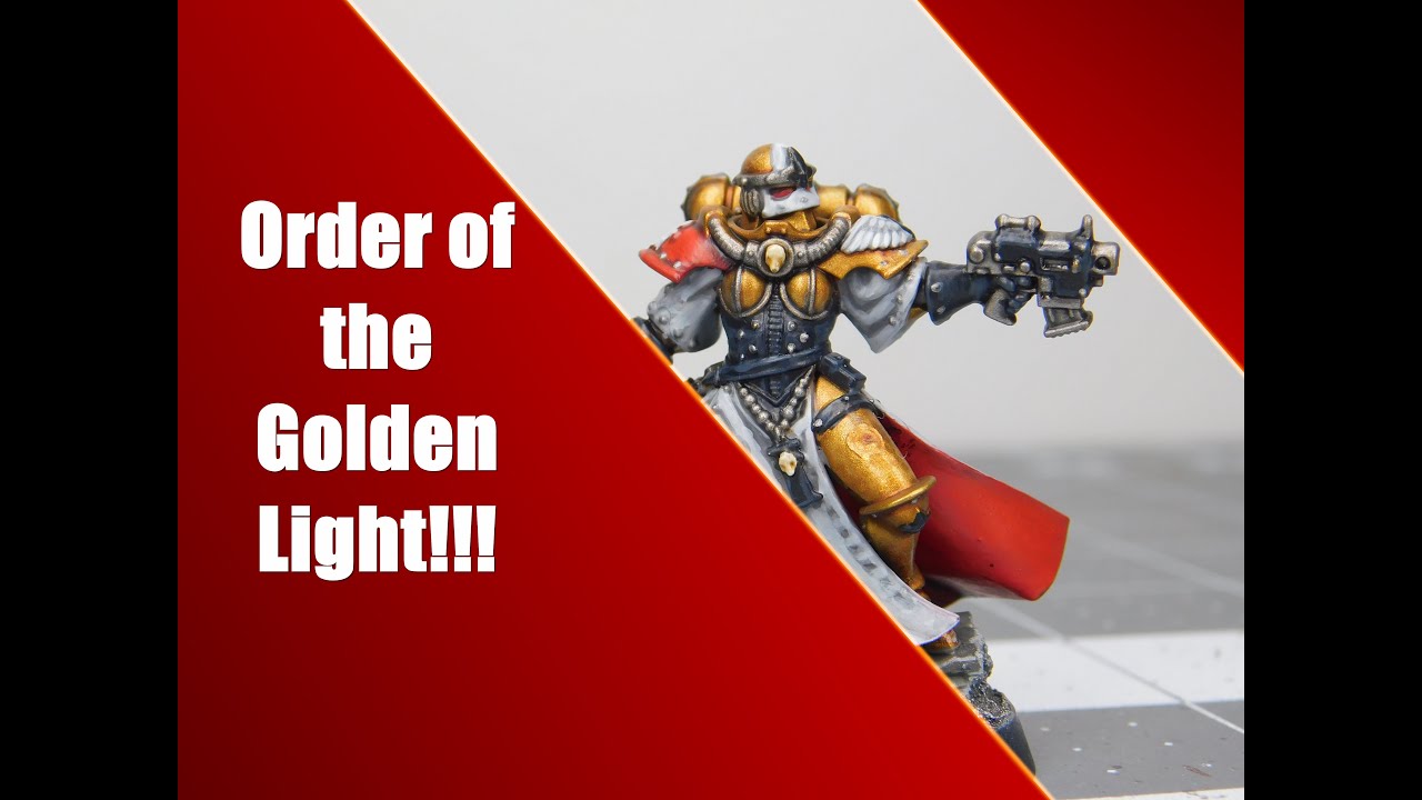 Let's paint Sisters of Battle from the "Order of the Golden Light ...
