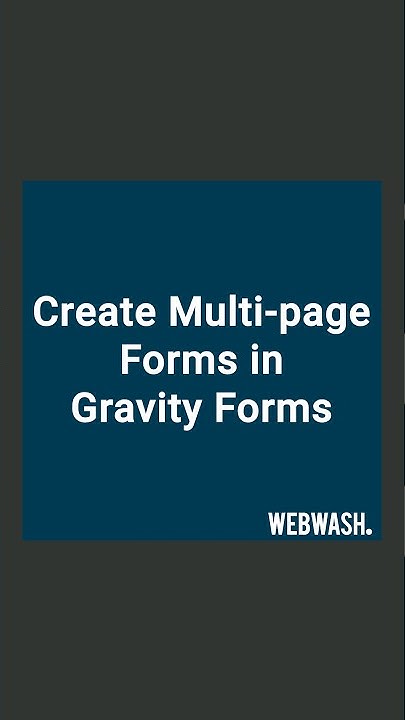 Create Multi-page Forms in Gravity Forms @GravityWP - YouTube