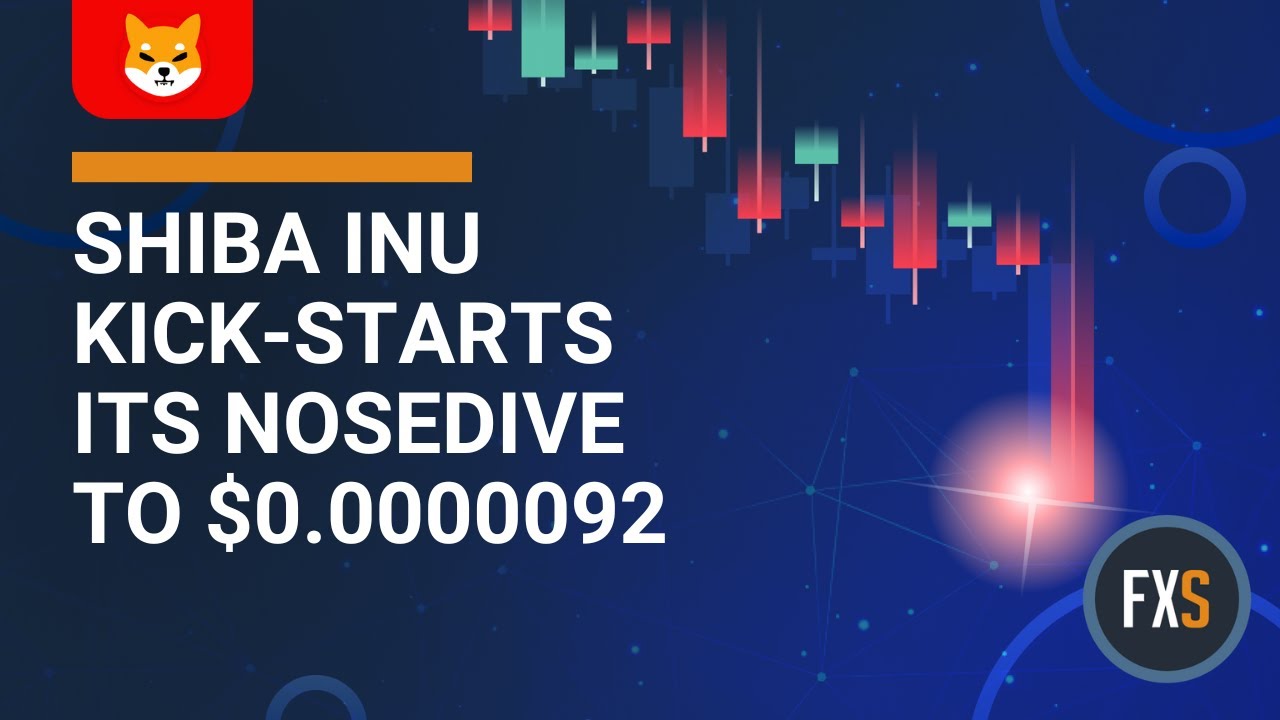 Shiba Inu price kick-starts its nosedive to $0.0000092 - YouTube