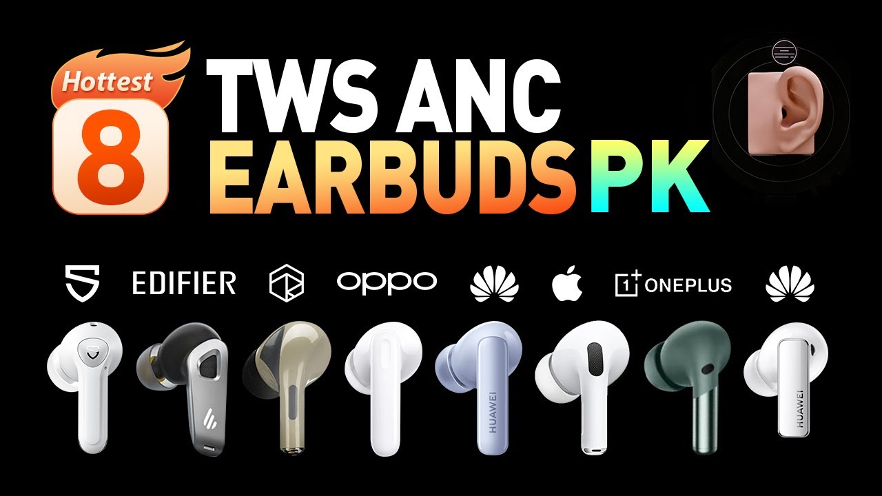 Hottest 8 TWS ANC Earbuds Comparison - Rose technics/SoundPEATS/OPPO ...