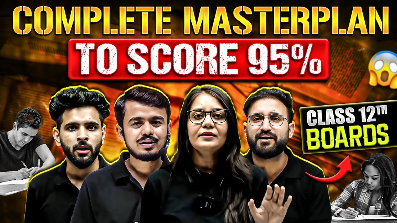 The Ultimate Blueprint for Scoring 95%+ in Class 12th Board Exams! 🤯 ...