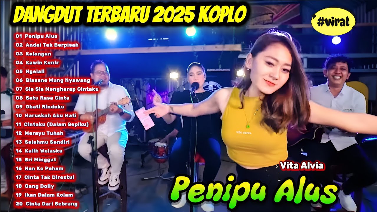 Dangdut Terbaru 2025 Koplo 🔥 Vita Alvia – Penipu Alus | Full Album ...