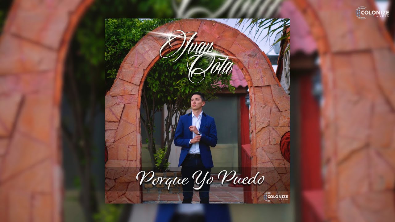 Ivan Cota - Porque Yo Puedo (En Vivo) - YouTube