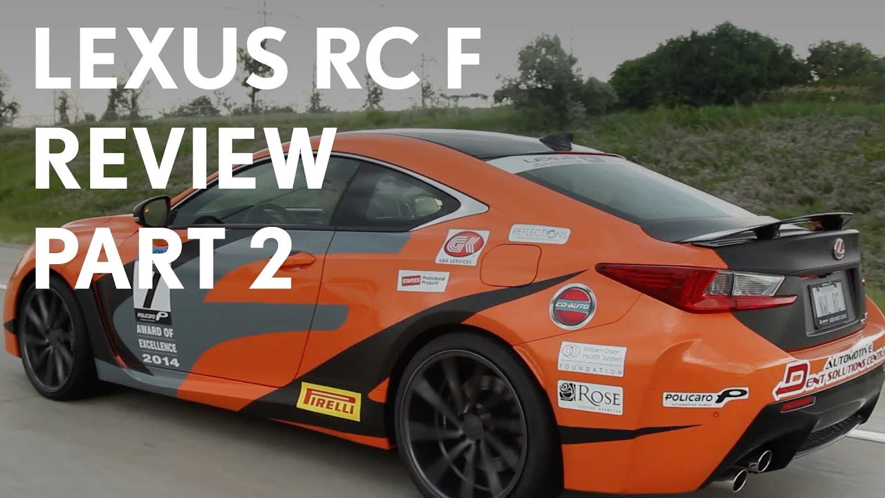 Lexus RC F review | Part 2 | Northwest Lexus - YouTube