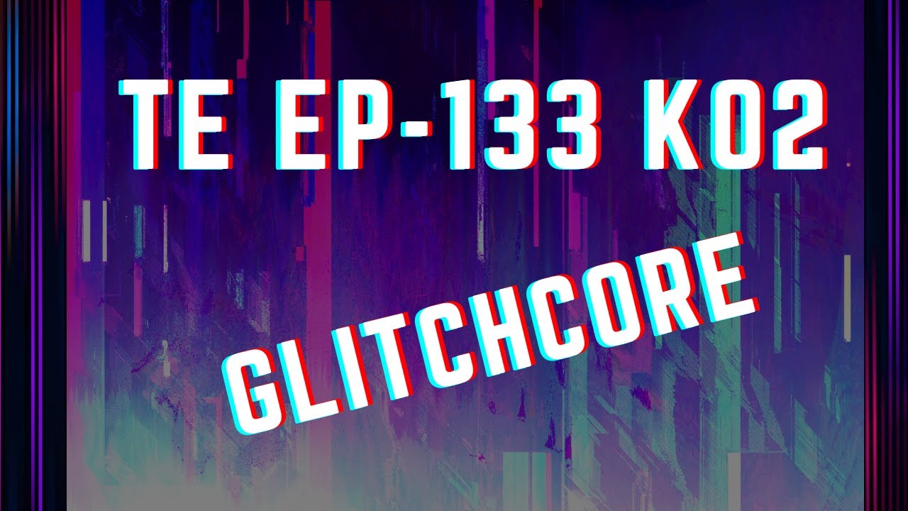 Teenage Engineering EP-133 KO2 - Glitching and looping on the KO2 - YouTube