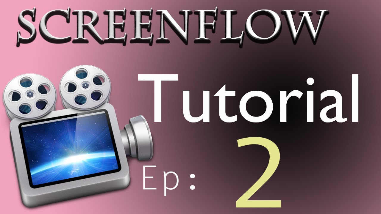 Screenflow Tutorial 2: Video Actions And Callouts -HD - YouTube