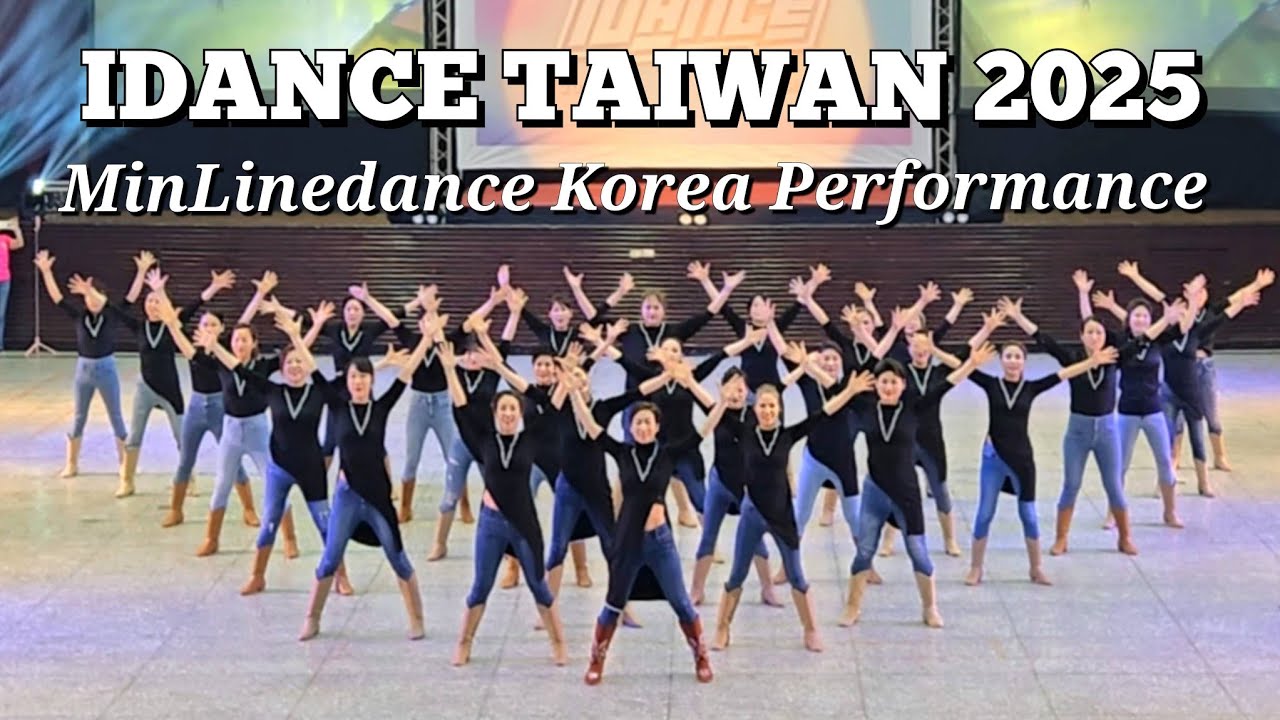 IDANCE TAIWAN/March 7. 2025/MinLineDance Korea Performance /Linedance Workshop/라인댄스배우는곳 - YouTube