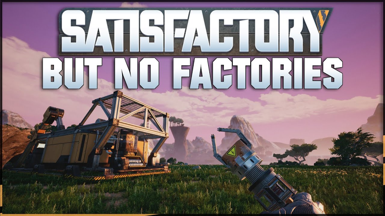 Satisfactory but No Factories - YouTube