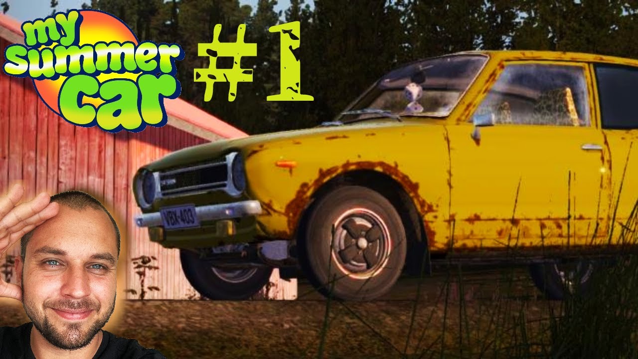 МОЯТА ЛЯТНА КОЛА | My Summer Car #1 - YouTube