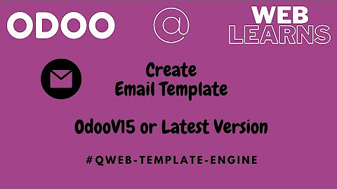 Email Template Qweb Template Engine Odoo latest version - YouTube