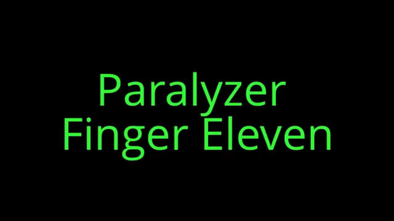 Paralyzer Finger Eleven - YouTube