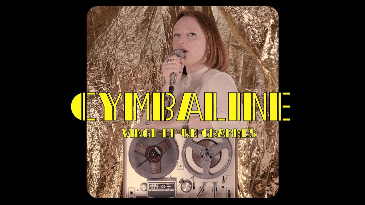 Cymbaline - Vingt-et-un Grammes (Official Video) - YouTube