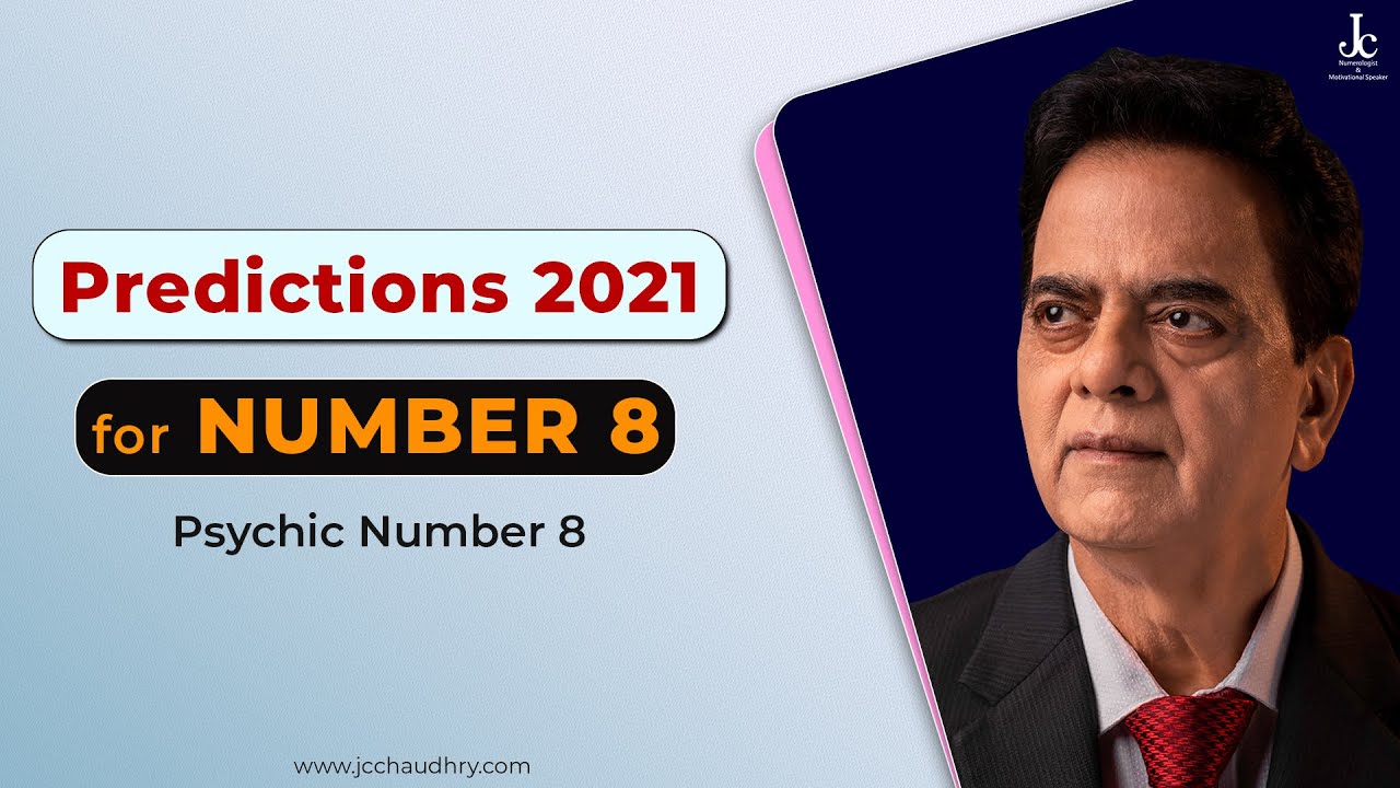 Psychic 8 Numerology 2021 - Predictions for people born on dates 8, 17 ...