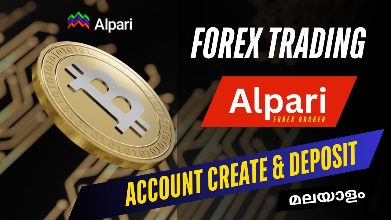 How to Create Alpari Forex Account | മലയാളം - YouTube