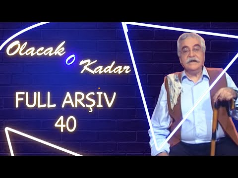 Olacak O Kadar | Full Arşiv | 40. Bölüm