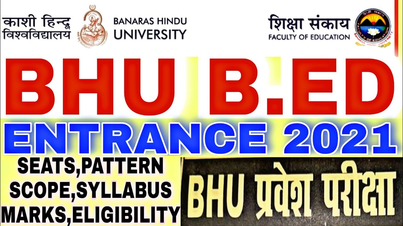 BHU B ED ENTRANCE 2021 BHUENTRANCE2021 BHU ENTRANCE SYLLABUS bhu-b-ed-entrance-2021-bhuentrance2021-bhu-entrance-syllabus