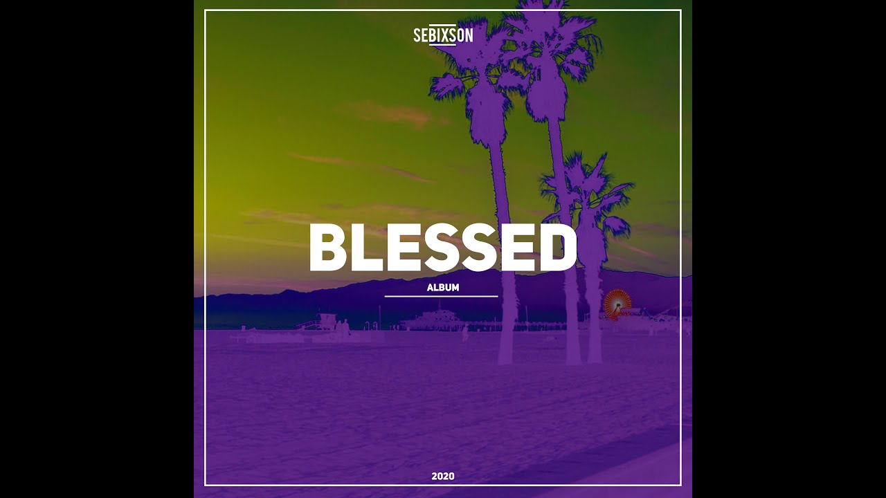 ALBUM: Blessed - YouTube