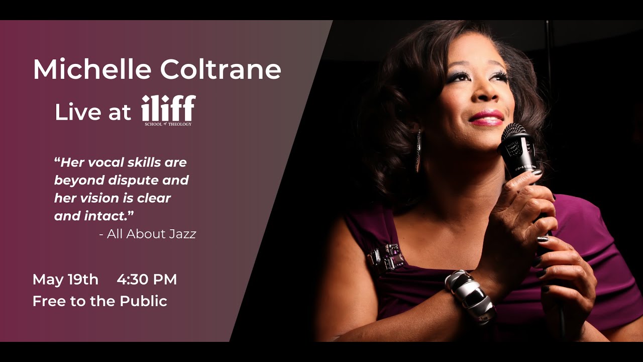 Michelle Coltrane Live at Iliff for Vincent Harding Days - YouTube