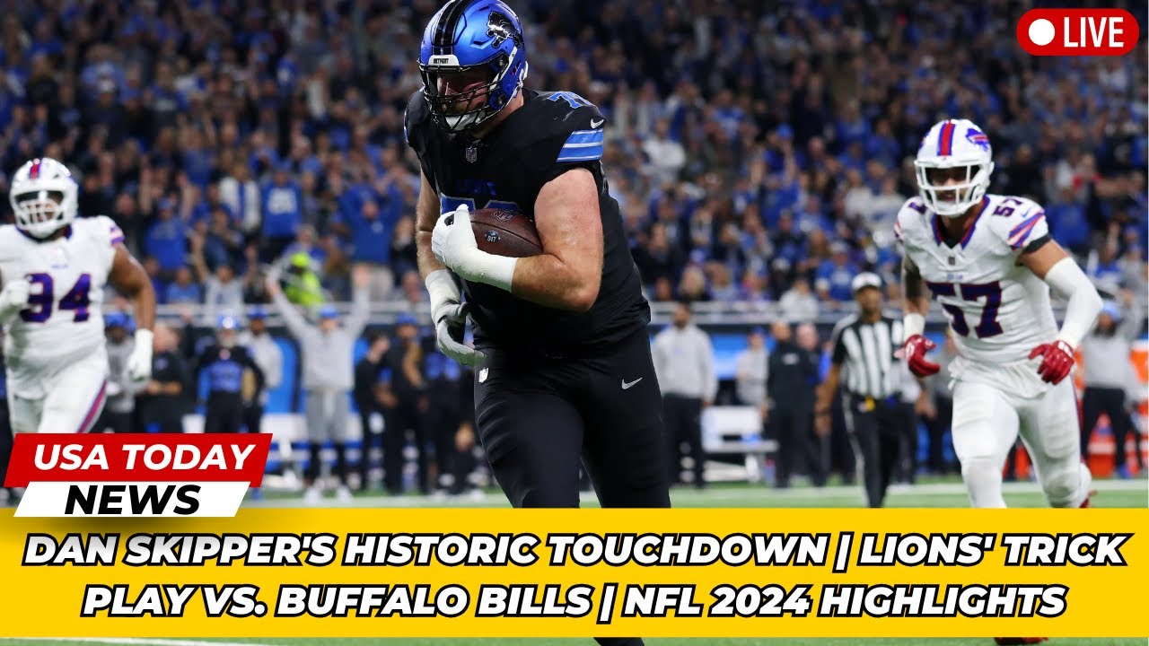 Dan Skipper's Historic Touchdown | Lions' Trick Play vs. Buffalo Bills ...
