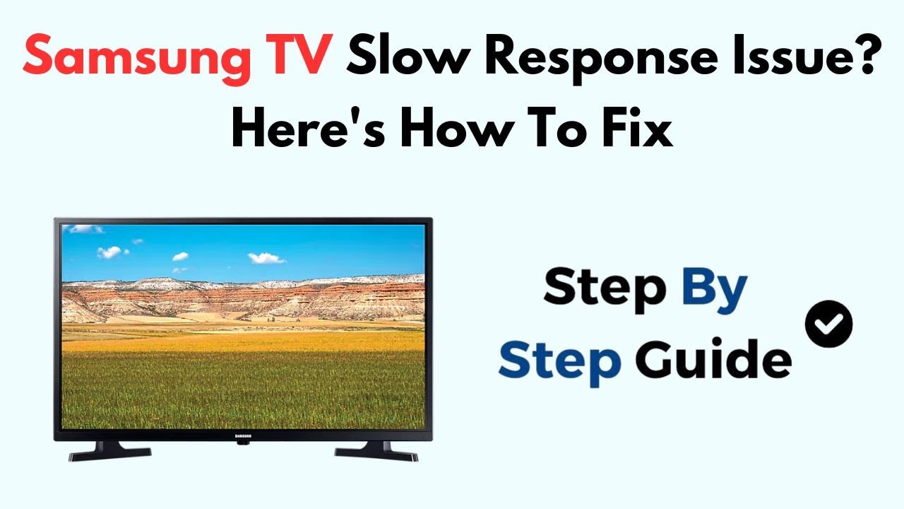 Samsung TV Slow Response Issue? Here's How To Fix - YouTube
