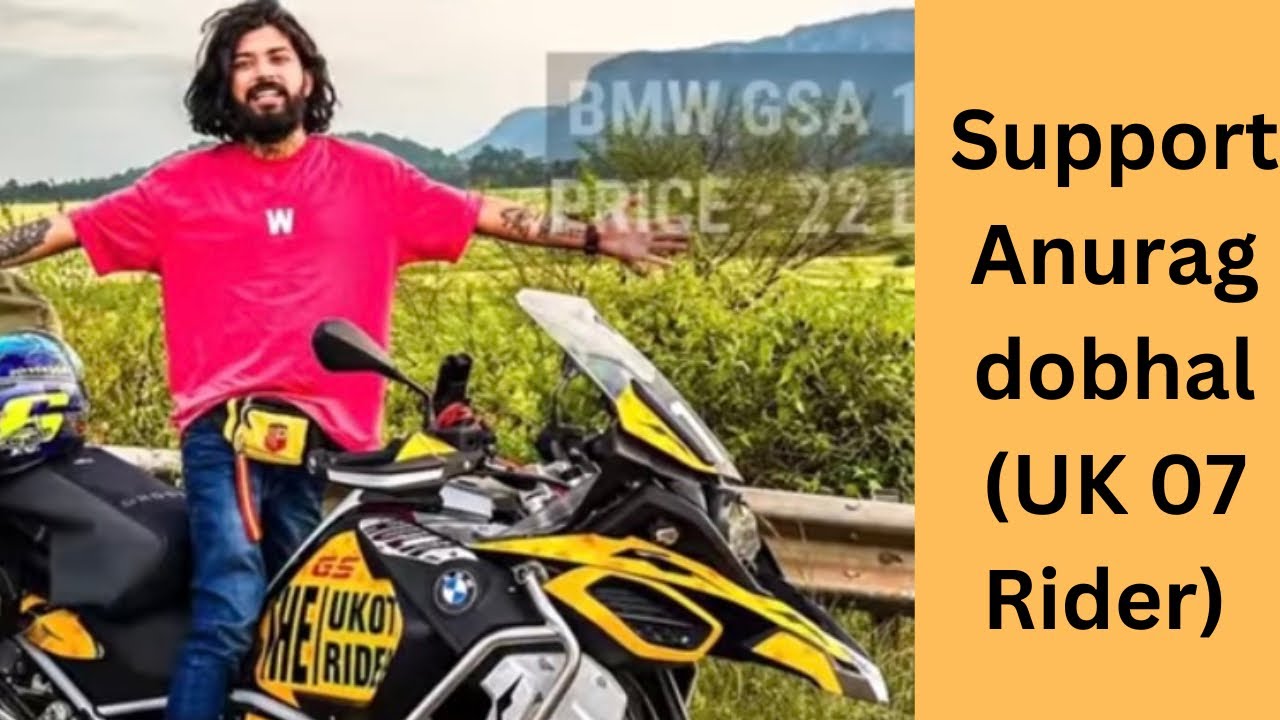 Support Anurag Dobhal|UK07 Rider|बाबू भैया|Uttrakhand - YouTube
